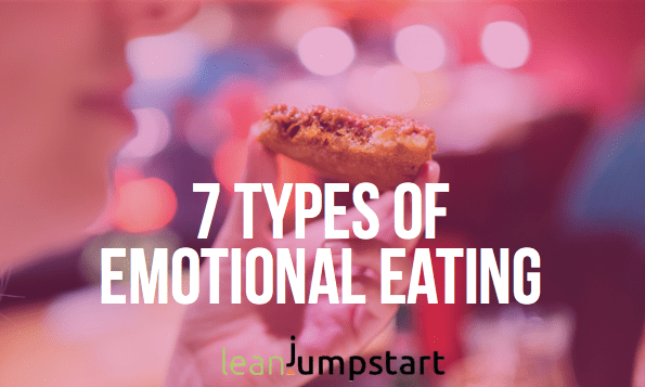 Emotional Eater: 7 Types of Emotional Eating - Which Style are You?